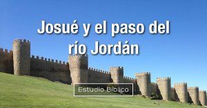 El cruce del río Jordán: un estudio bíblico sobre la fe y el liderazgo ...